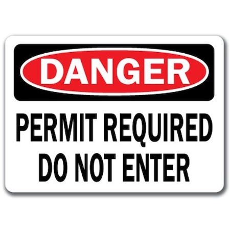 Signmission Danger Sign-Permit Required Do Not Enter-10in x 14in OSHA Safety Sign, 14" H, DS ...